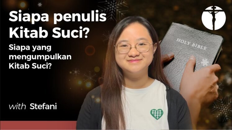 Siapa penulis Kitab Suci? Siapa yang mengumpulkan Kitab Suci?